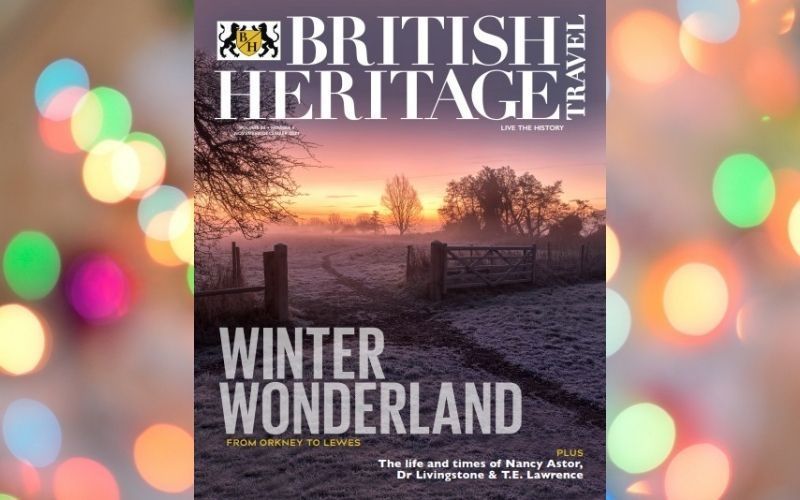 Cosy up this winter with British Heritage Travel magazine